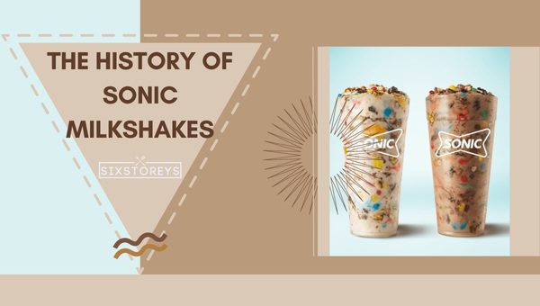 17 Best Sonic Milkshakes of 2023 [Experience Shake Ecstasy]