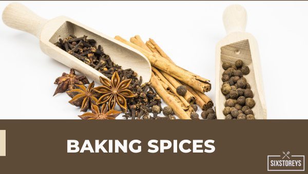 16 Best Baking Spices [Flavors You Can't Resist in 2025]
