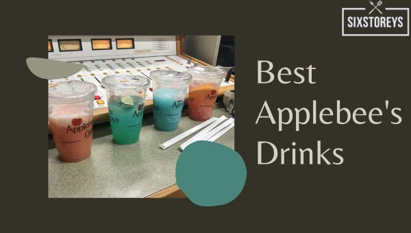 12 Best Applebee's Drinks of 2025 [Get Your Thirst On]