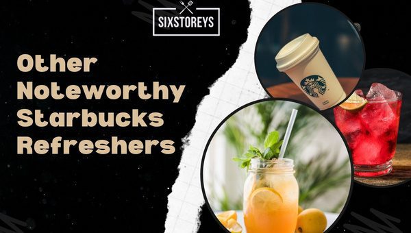 23 Best Starbucks Refreshers of 2023 [Hottest Summer Sips]