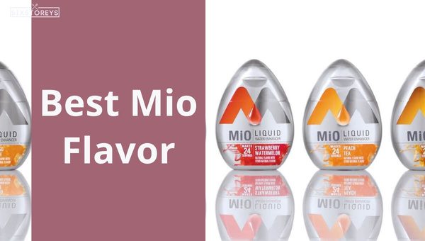 23 Best Mio Flavors Ranked 2025 [Quenching the Curiosity]