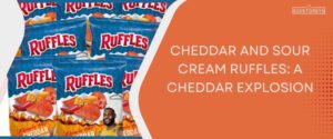 10 Best Ruffles Chips Flavors of 2025 [You Can't Resist #3]