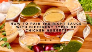 43 Best Chicken Nugget Sauces of 2025 [Fix Your Sauce Slump]