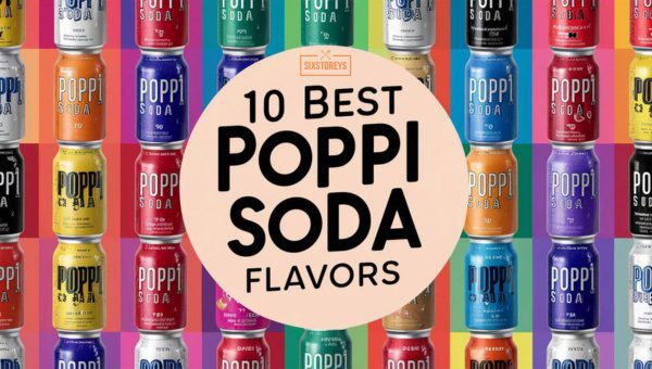 10 Best Poppi Soda Flavors Ranked (2025) Epic Choices