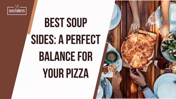 50+ Best Sides to Serve with Pizza [Dazzle Your Guests]