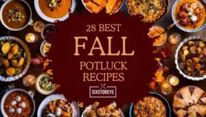 28 Best Fall Potluck Recipes: Delicious & Easy-to-Make Ideas