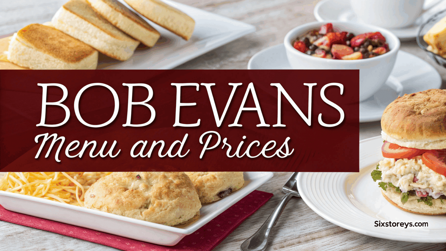 Bob Evans Menu and Prices May 2026: $5.99 Deals + Full Guide