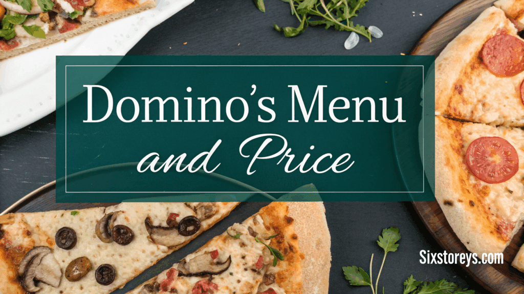 Domino's Menu and Prices January 2026 [Hand Tossed, Thin, Pan]