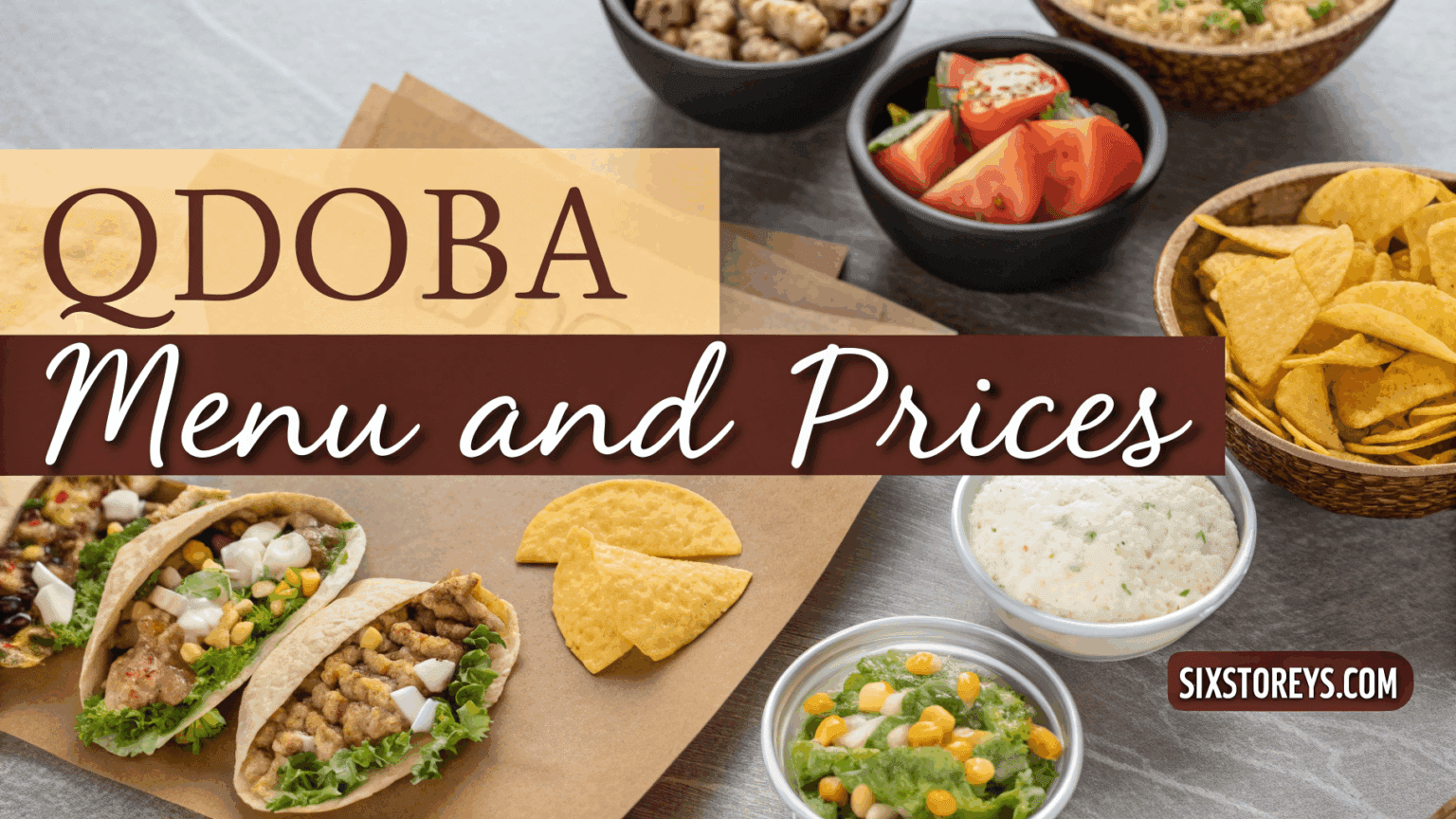 Qdoba Menu and Prices October 2025: Guide to Every Item